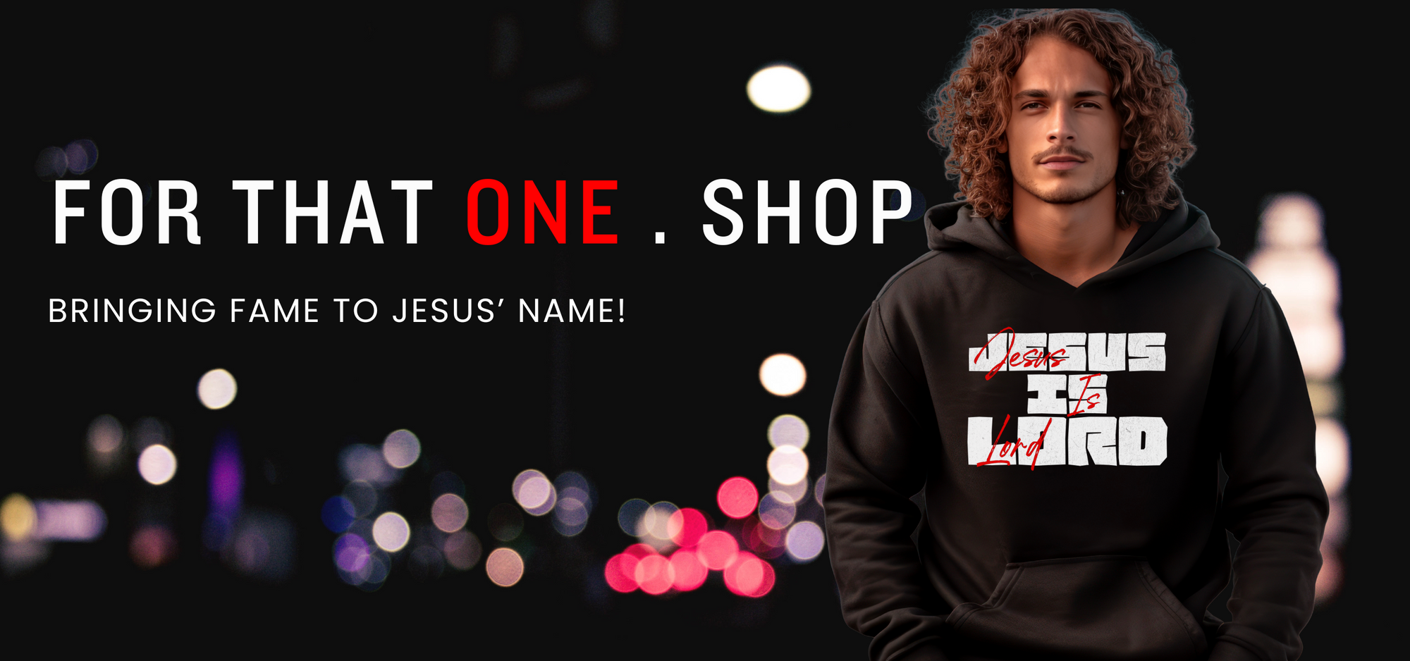 FOR THAT ONE SHOP – For That One Shop